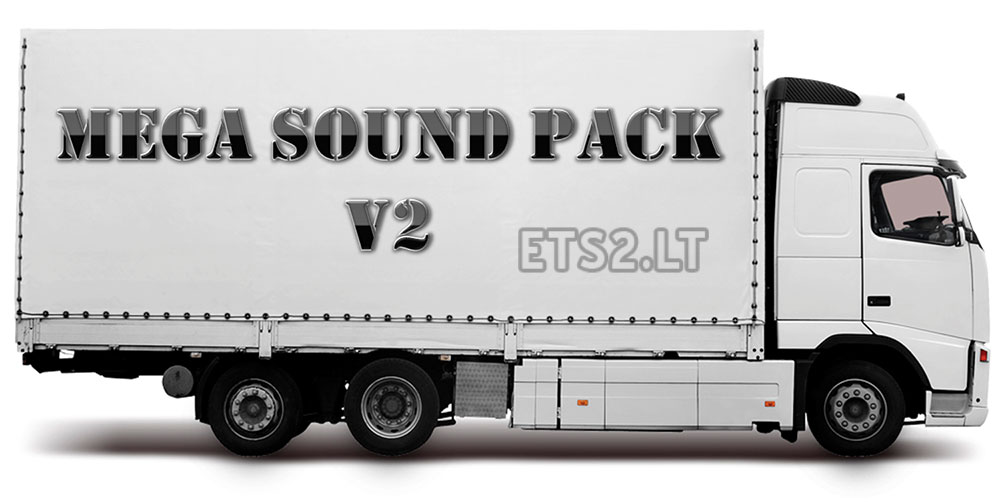Mega Sounds Pack | ETS 2 mods