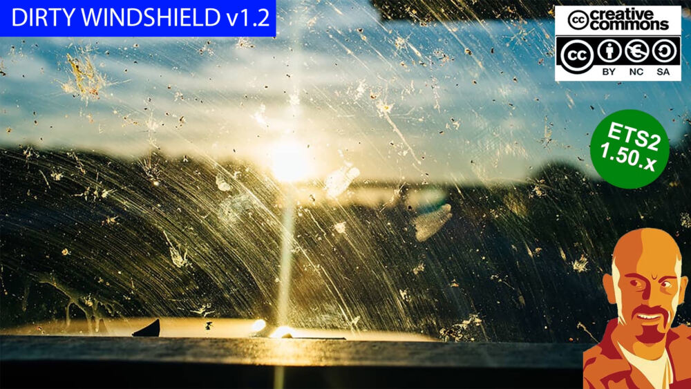 DIRTY WINSHIELD v1.2 ETS2 1.50.x | ETS 2 mods