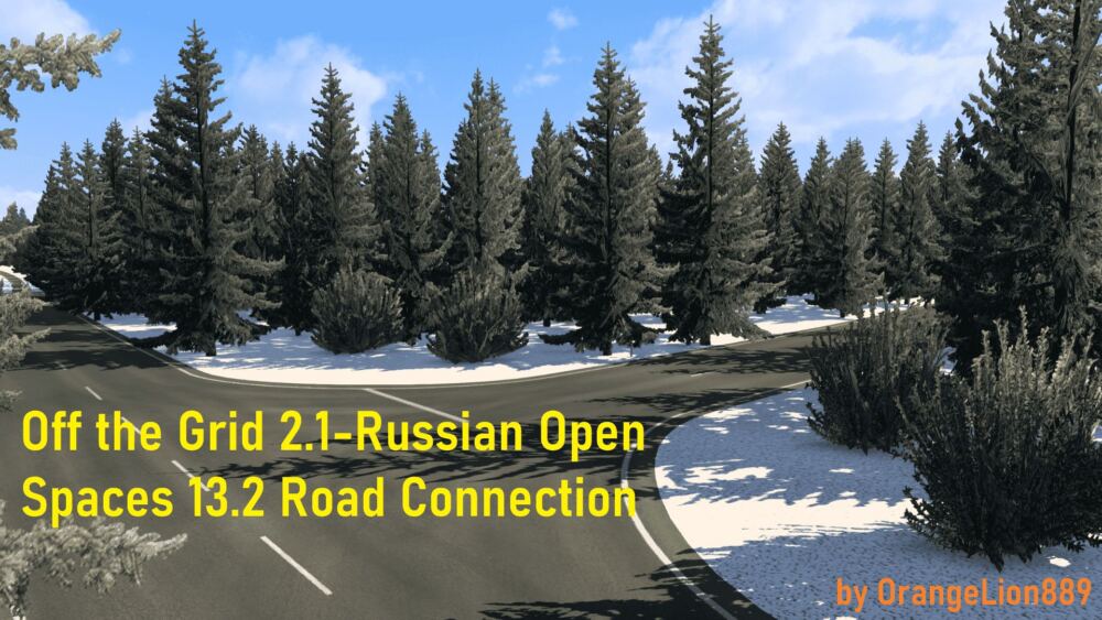 [1.51] Off the Grid 2.1-Russian Open Spaces 13.2 Road Connection v1.3 | ETS2 mods