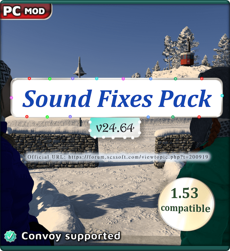 Sound Fixes Pack v24.64 | ETS 2 mods