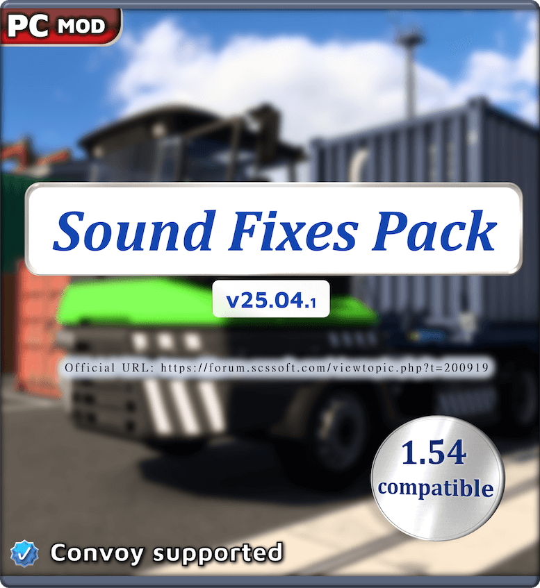 Sound Fixes Pack v25.04.1 for 1.54 open beta only | ETS2 mods