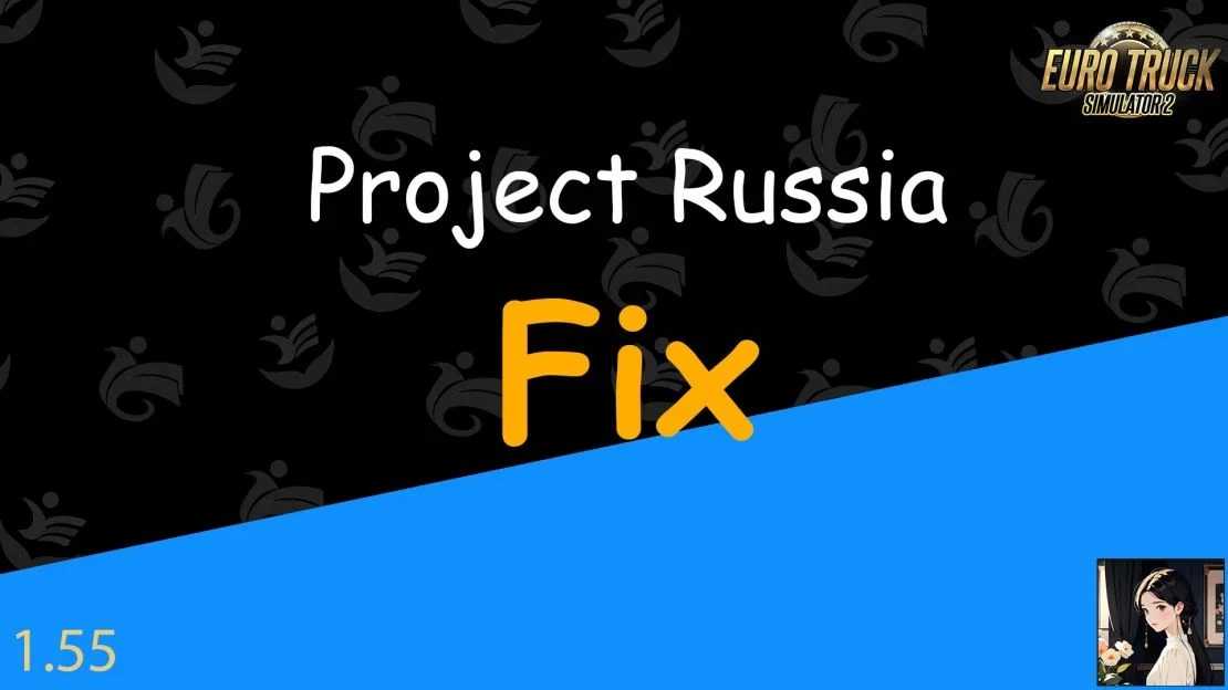 Project Russia Fix v1.55 | ETS 2 mods