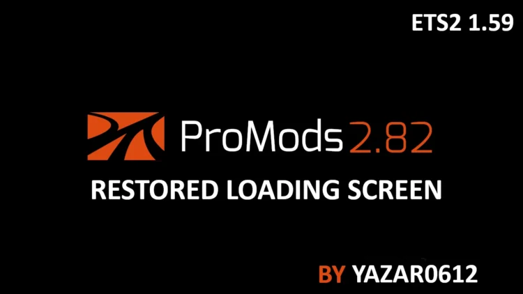 ProMods Loading Screen V2.82 | ETS 2 mods